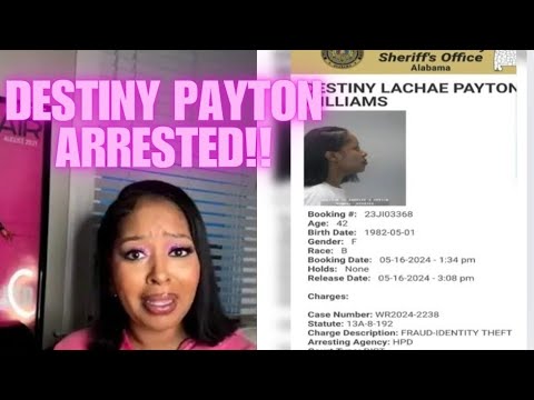DESTINY PAYTON ARRESTED!!! WHATS HAPPENING - YouTube