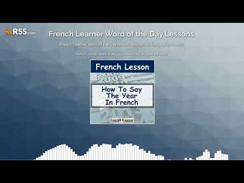 French Learner Word of the Day lesson: How to say the year in French ...
