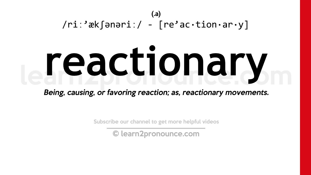 Reactionary Definition