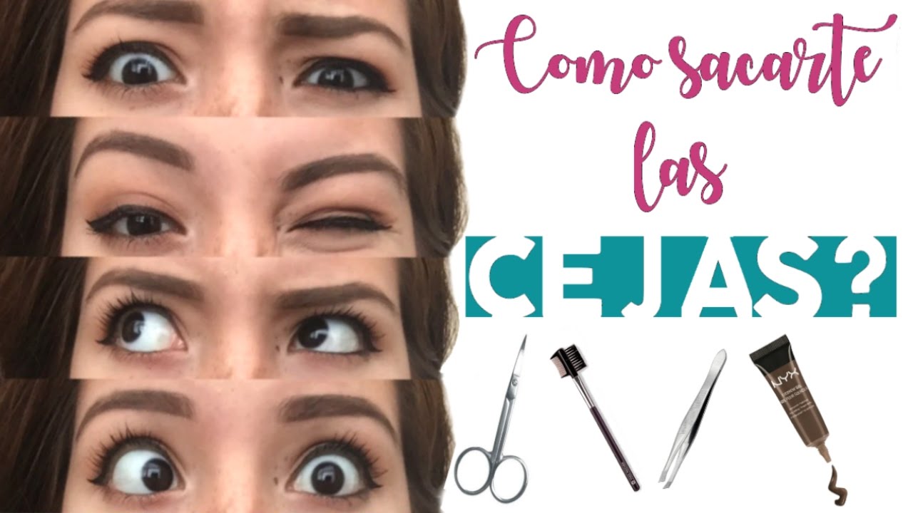 COMO SACARTE LAS CEJAS - Super facil - YouTube