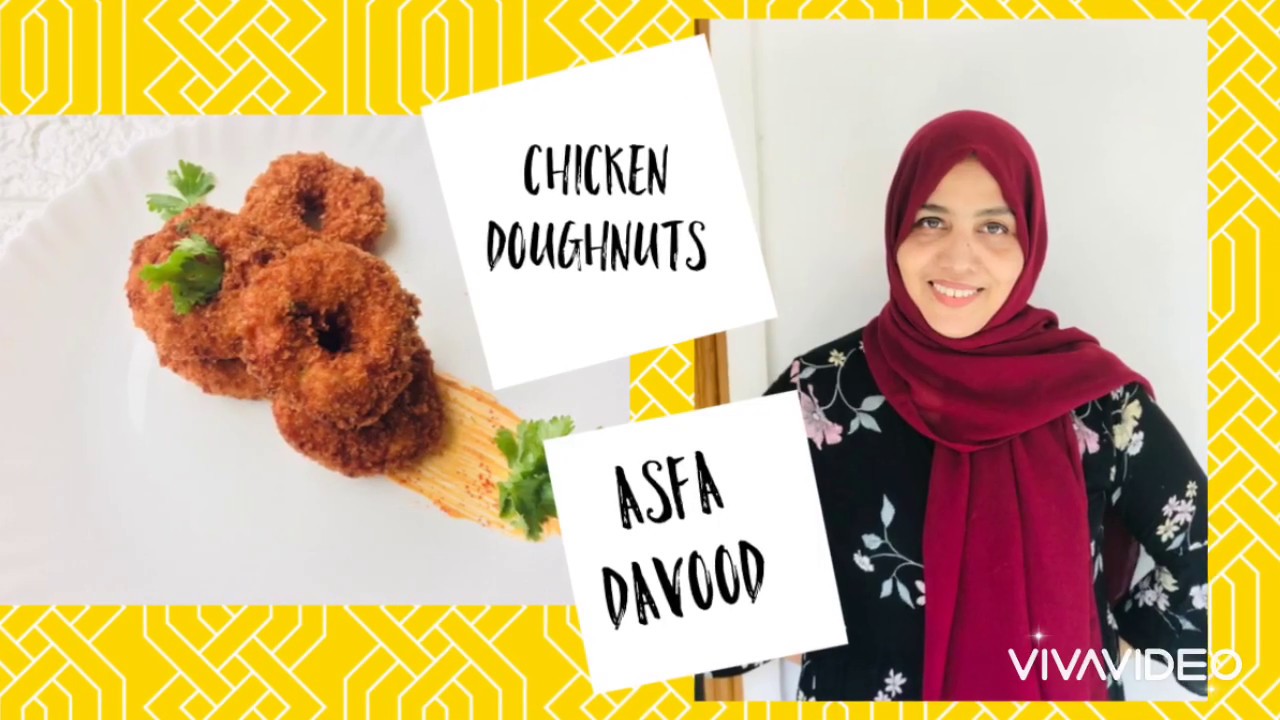 Chicken donuts by Asfa Ali - YouTube