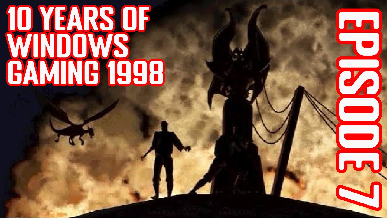 10 Years of Early Windows Gaming 1998 - Episode 7 - YouTube