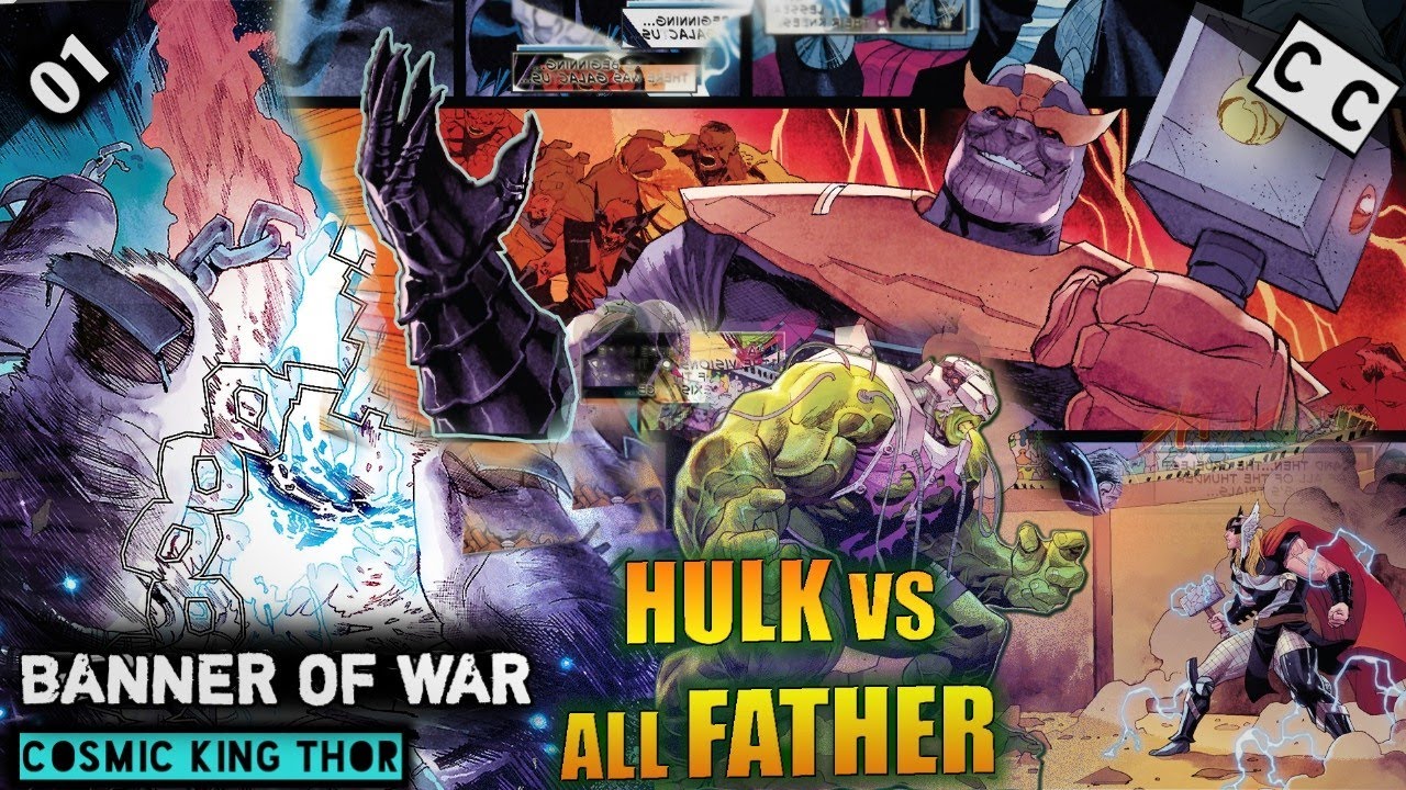 HULK VS ALL FATHER THOR || Banner of War 01 || Cosmic king thor #marvel ...