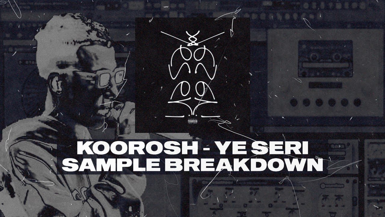 Koorosh - Yeseri [Sample Breakdown] | ProdBangerz - YouTube