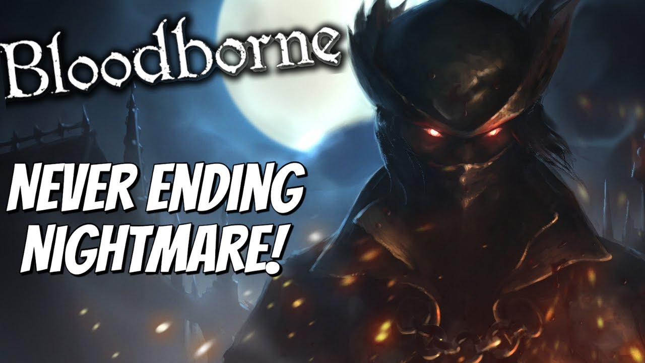 Bloodborne - The Nightmare Begins! - YouTube
