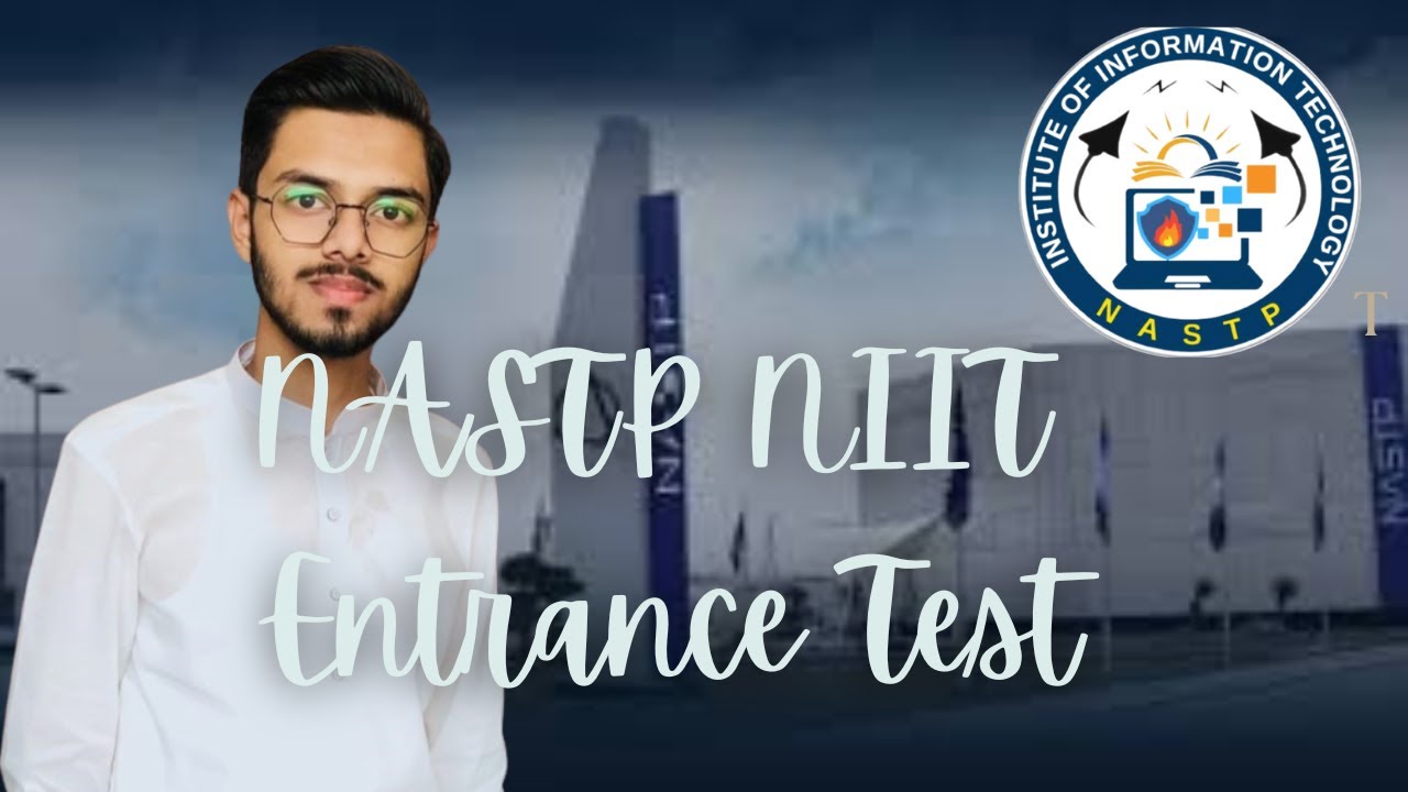 NASTP NIIT Entry Test. All necessary Details .. - YouTube