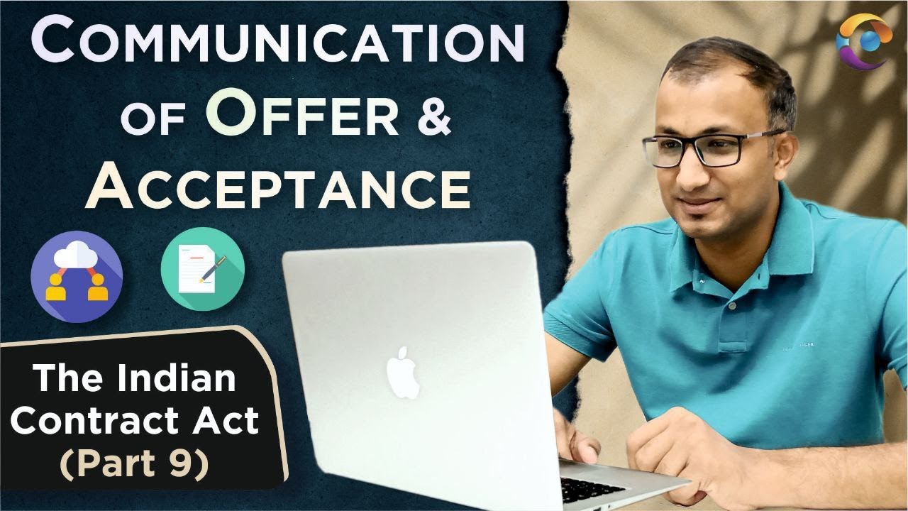 #9 Communication Of Offer and Acceptance - YouTube
