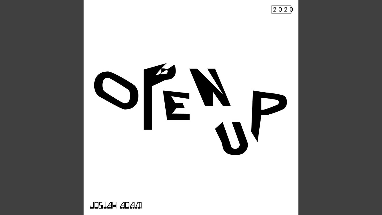 Open Up - YouTube