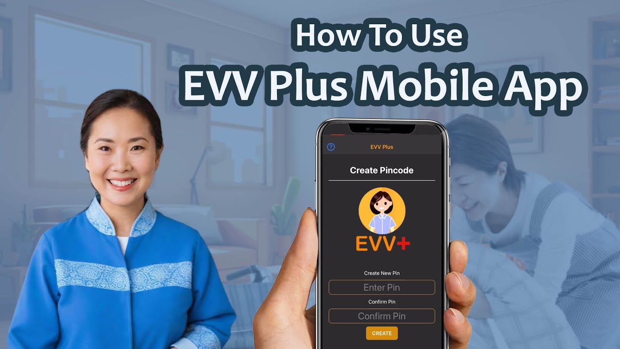 How to use EVV Plus Mobile App - YouTube