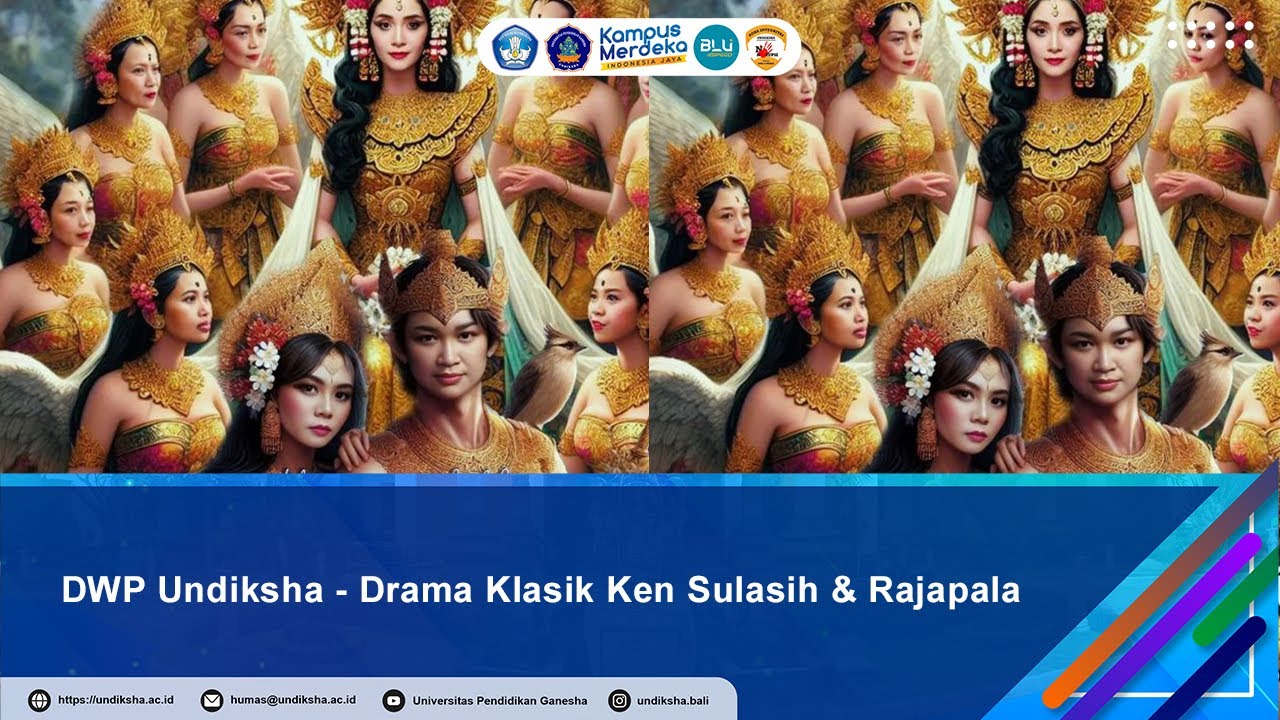 DWP UNDIKSHA - DRAMA KLASIK KEN SULASIH & RAJAPALA - YouTube