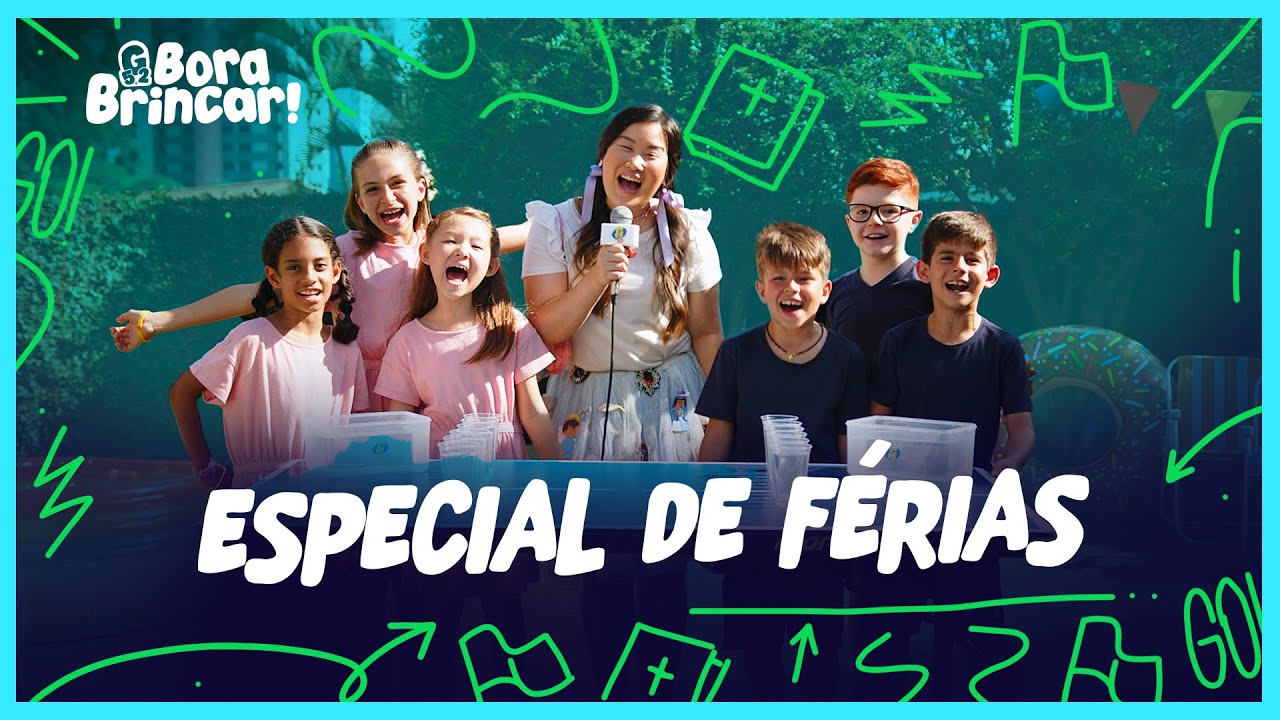 BORA BRINCAR - ESPECIAL DE FÉRIAS OT. 1 - YouTube