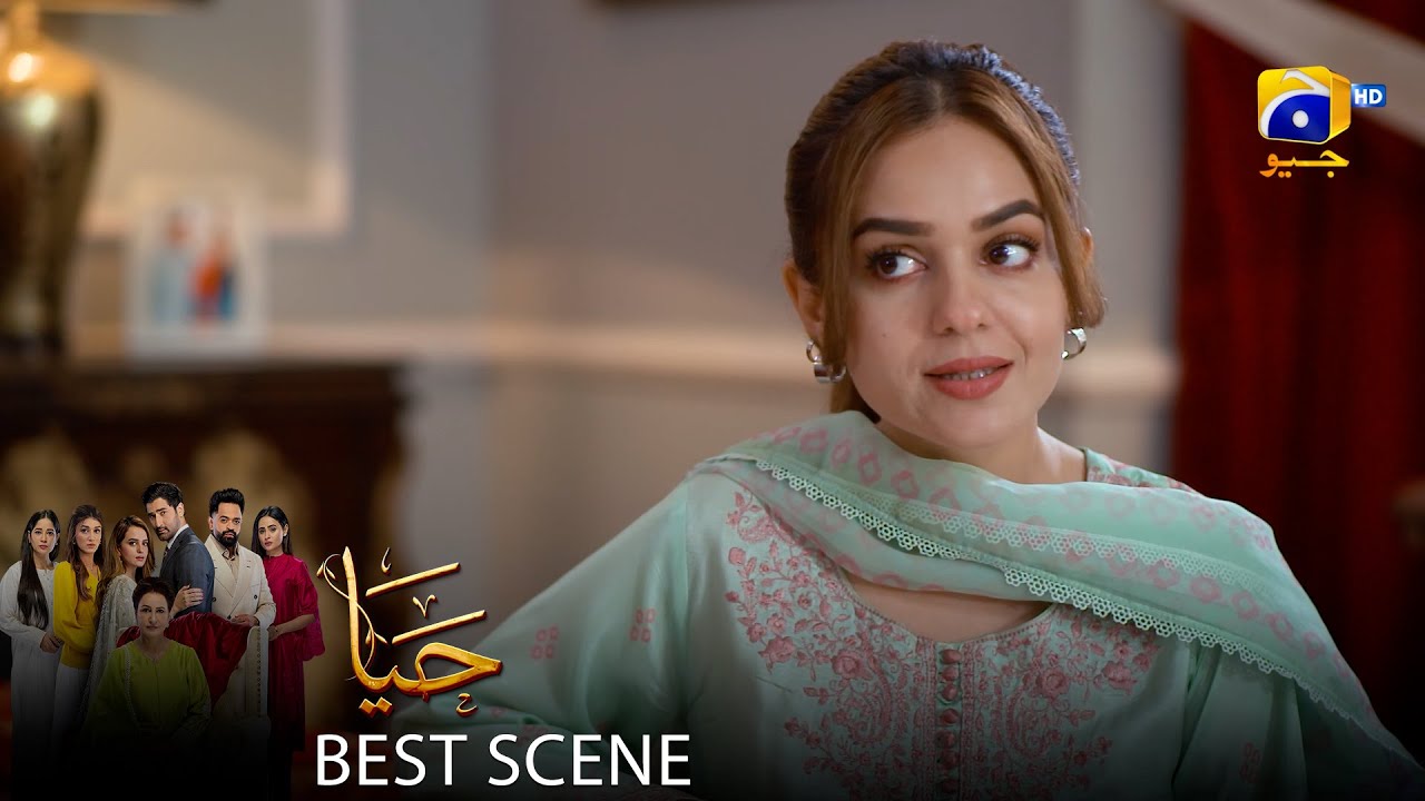 Haya Episode 32 | 𝐁𝐞𝐬𝐭 𝐒𝐜𝐞𝐧𝐞 𝟎𝟒 | Sumbul Iqbal - Mirza Zain Baig - Saba ...