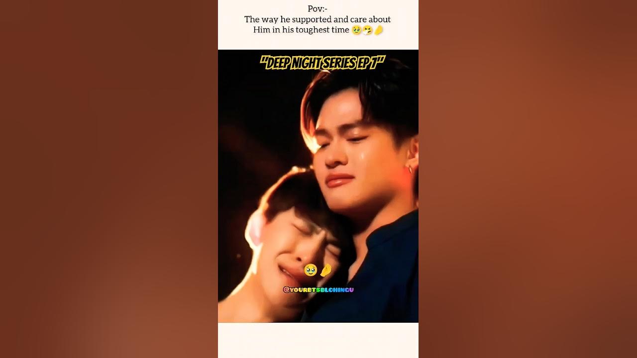 when in his hard time😭🥺,he becomes his support system🥹🤧🌈#blseries#bldrama#shorts #deepnight# ...