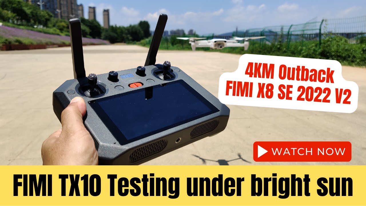 4KM Flight FIMI X8 SE 2022 V2 Testing FIMI TX10 Under Bright Sun - YouTube