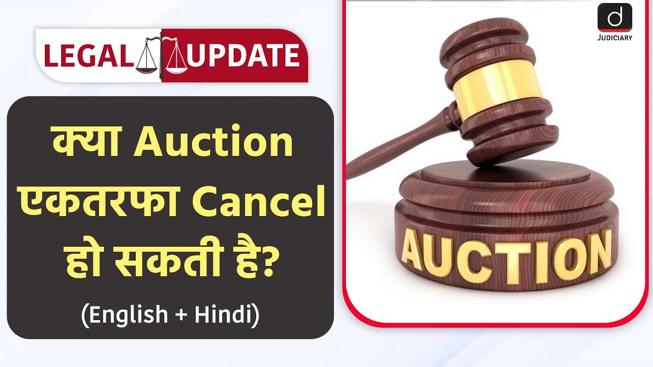 Unjustified Cancellation of Auction Sale | SARFAESI Act 2002 | Legal ...