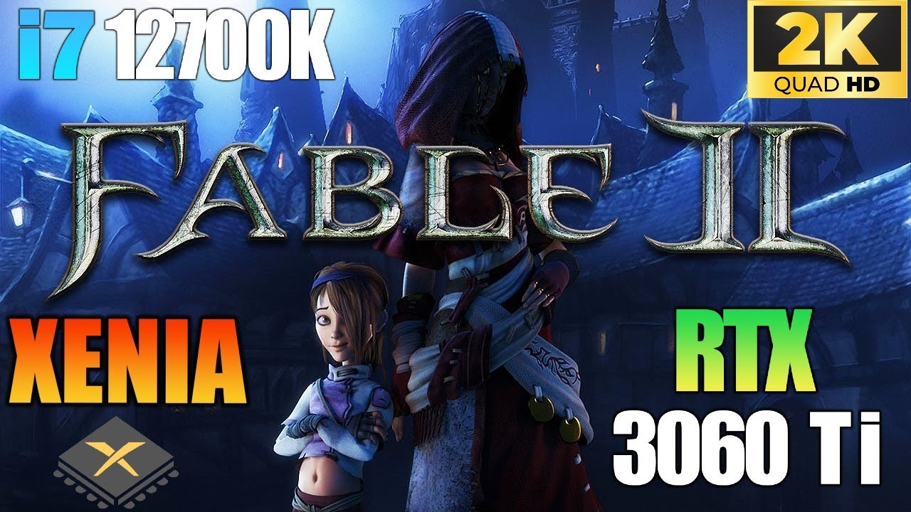 Fable 2 PC Gameplay | Xenia Emulator | RTX 3060 Ti | Patches On | 2K ...