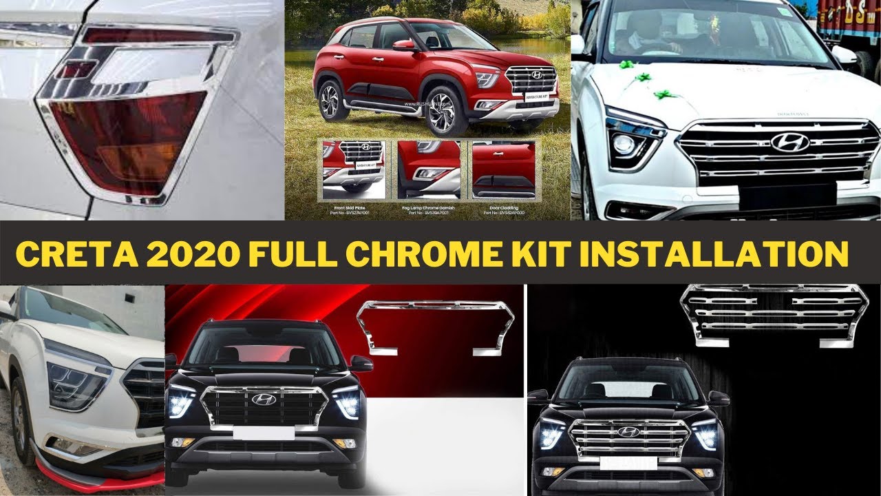 CRETA 2020 FULL CHROME KIT INSTALLATION | CRETA 2020 MODIFICATION ...