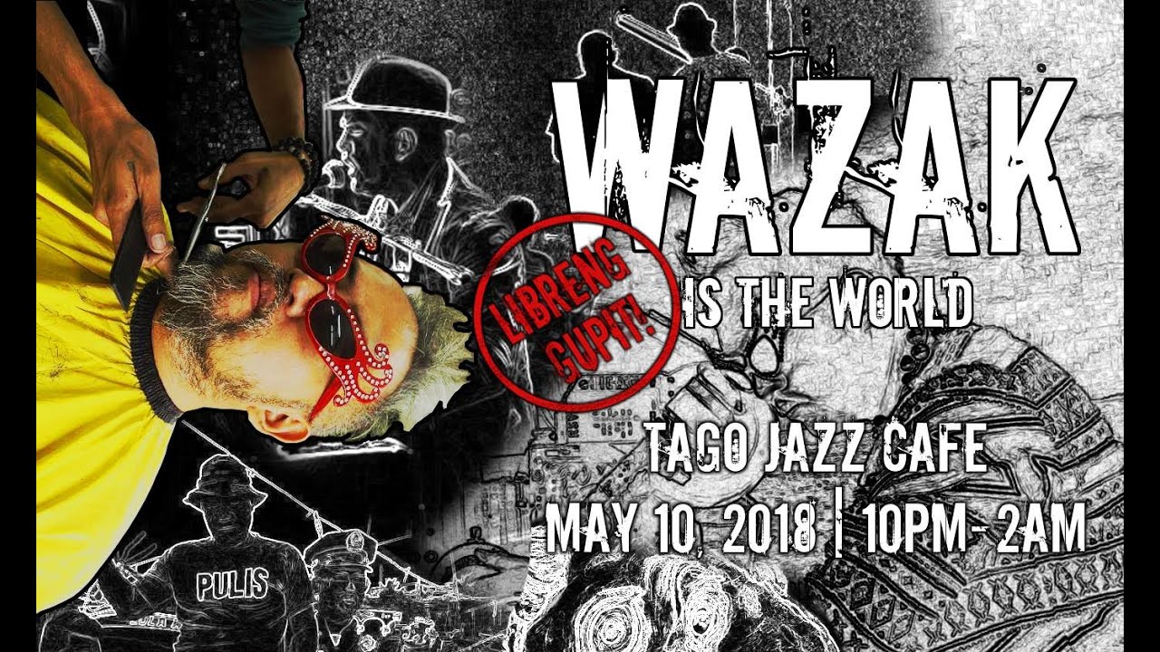 WAZAK IS THE WORLD | music by khavn - YouTube