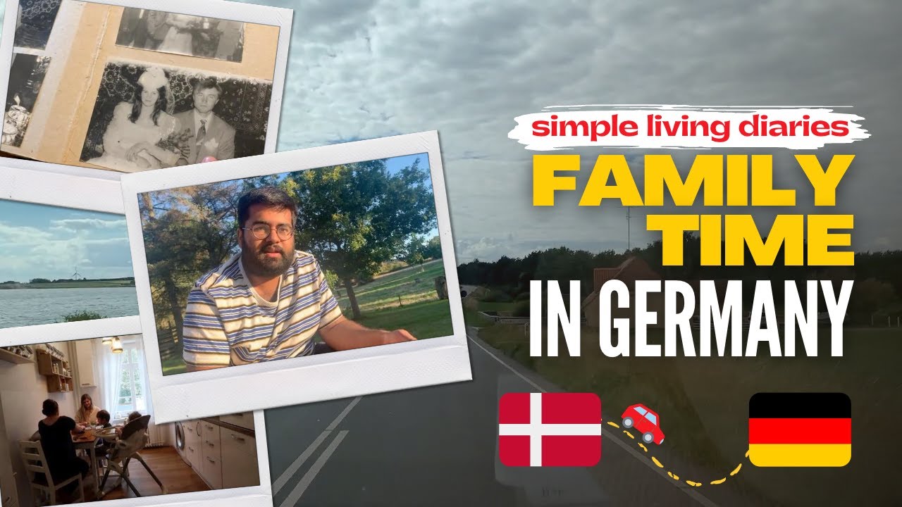 Family Time in Germany and Discussions with my Husband | Simple Living ...