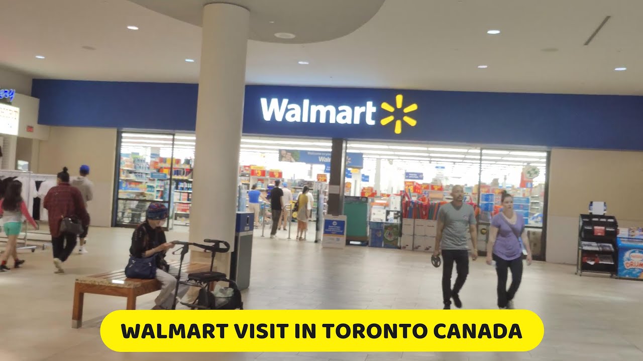 WALMART VISIT TORONTO CANADA 8K-AUG 13/23 CANADA#travel #walmart - YouTube