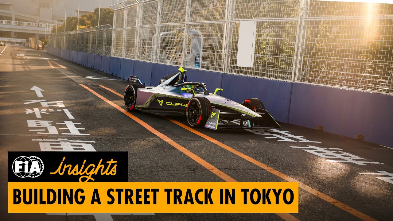 FIA Insights - Building a Street Track in Tokyo (Formula E) - YouTube