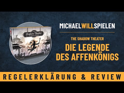 THE SHADOW THEATER – DIE LEGENDE DES AFFENKÖNIGS – Regelerklärung und Review – Tolles Strategiespiel