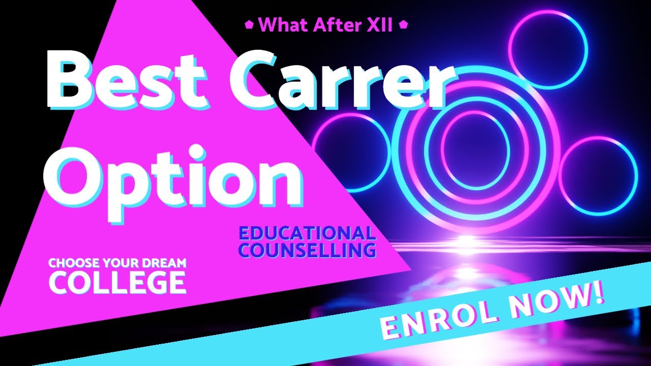 What after XII : Best Carrer option - YouTube