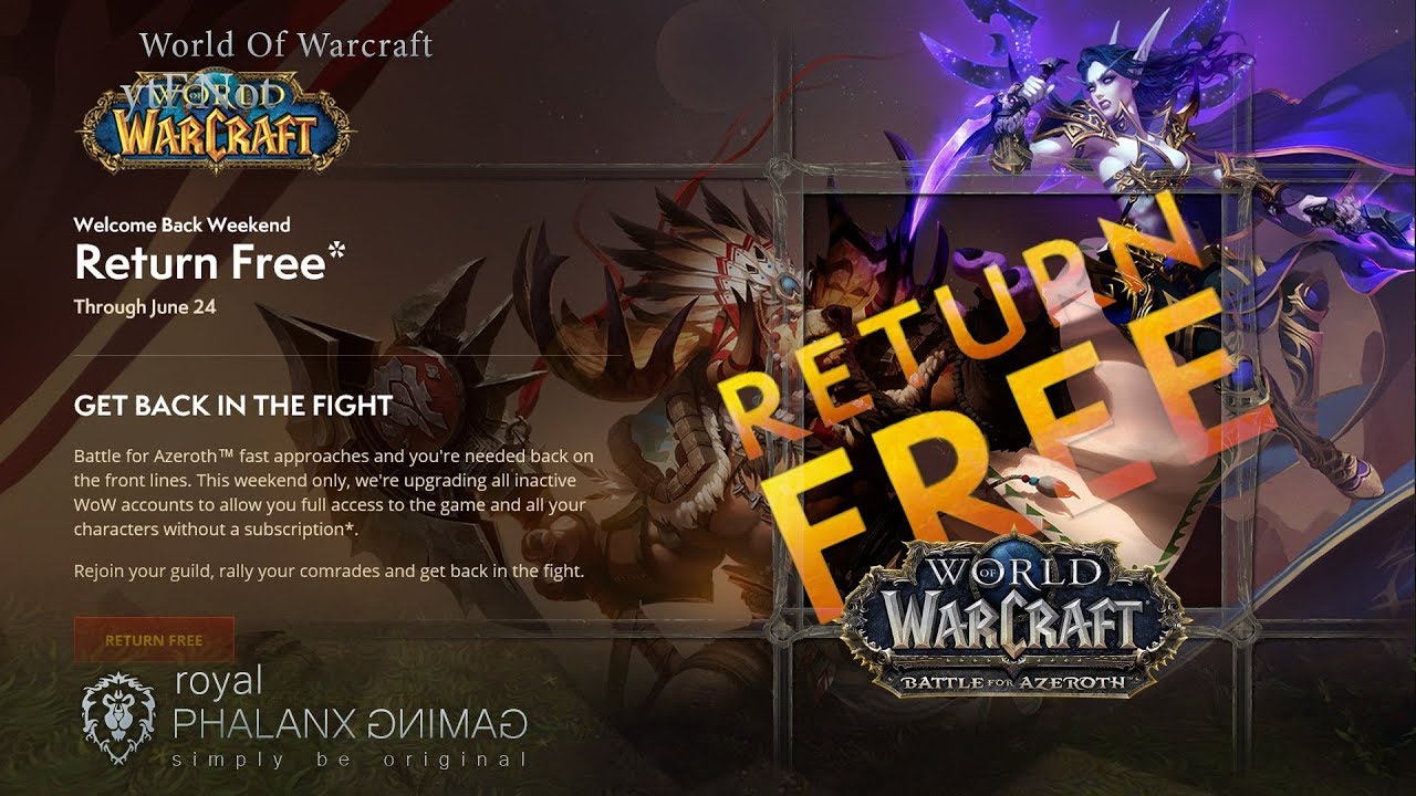 2018 Blizzard Entertainment-Welcome Back Weekend Return Free through ...