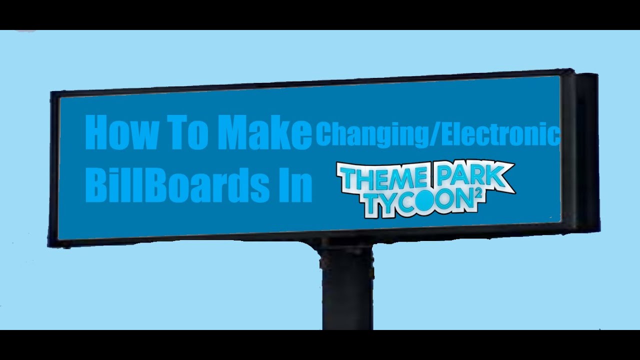 How To Make *ELECTRONIC/CHANGING* Billboards In Tpt2 - YouTube