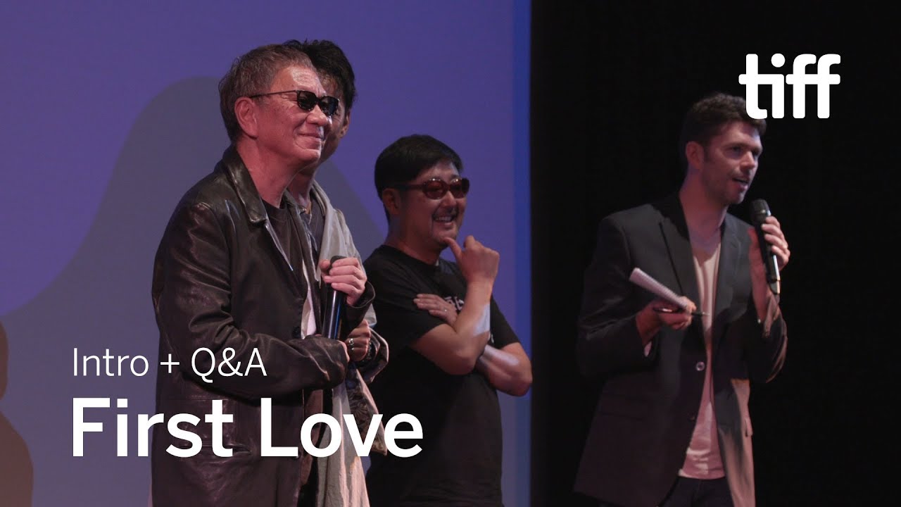 FIRST LOVE Cast and Crew Q&A | TIFF 2019 - YouTube