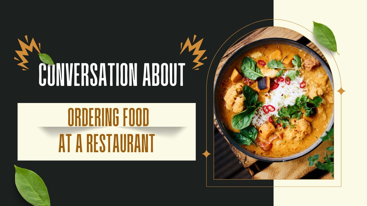 Conversation about Ordering Food at a Restaurant - YouTube