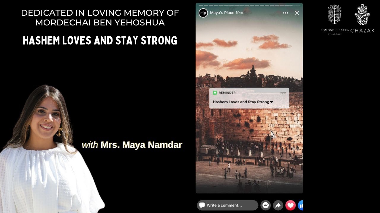 Hashem Loves and Stay Strong with Mrs Maya Namdar - YouTube