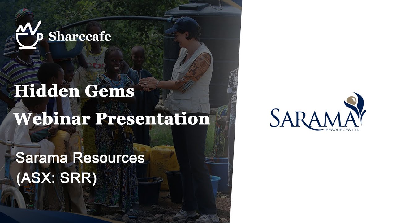 Sarama Resources (ASX:SRR) - Webinar presentation - YouTube