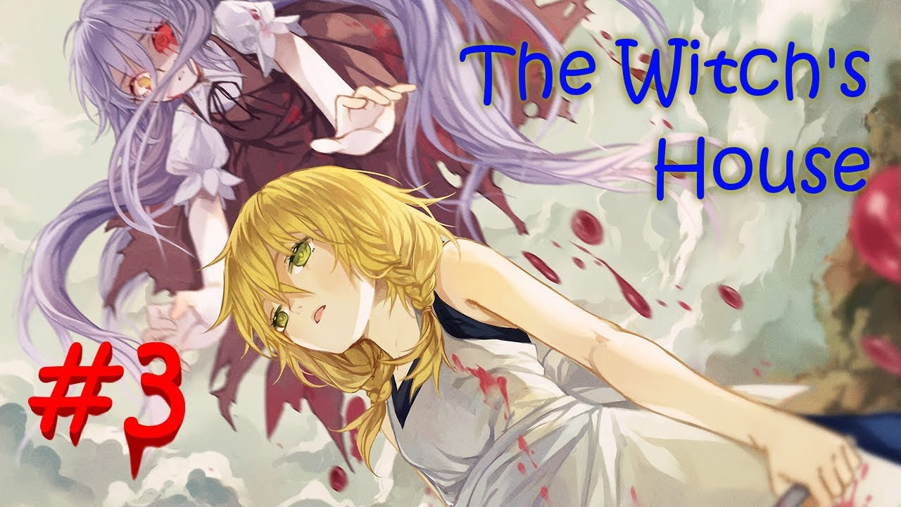 The Witch's House Part 3 - Scares überall! :o - YouTube