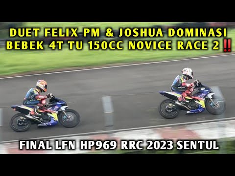 DUET FELIX PM & JOSHUA DOMINASI BEBEK 4T TU 150CC NOVICE RACE 2‼️FINAL ...