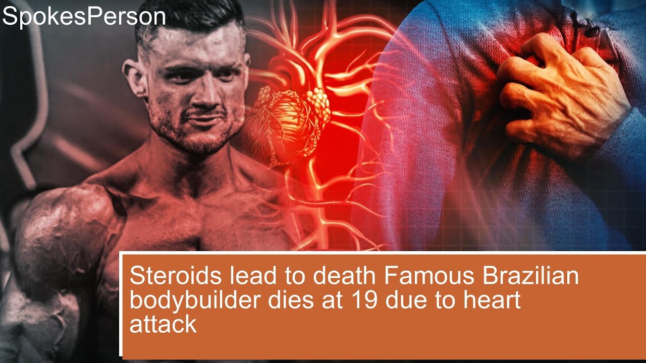 Steroids lead to death Famous Brazilian bodybuilder dies at 19 due to ...