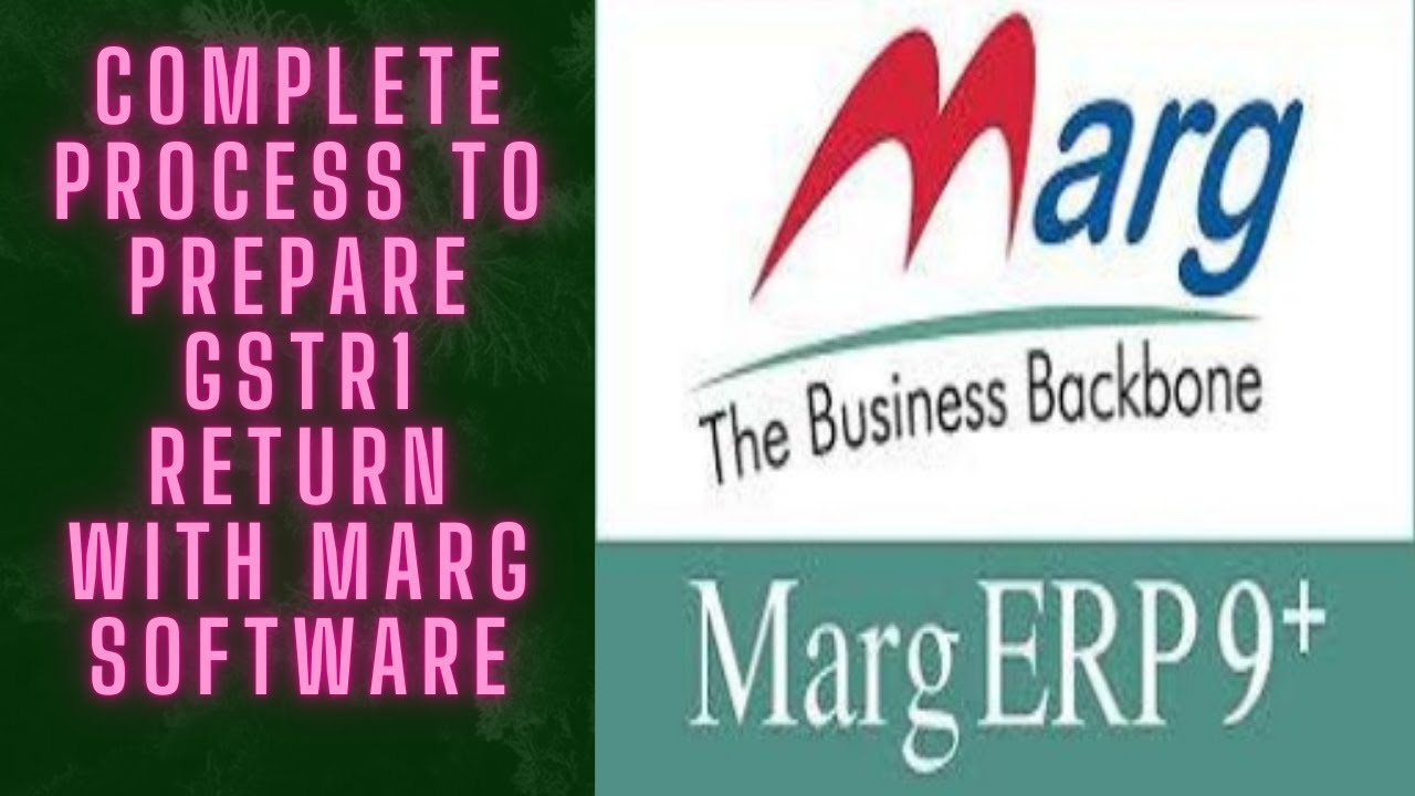 HOW TO PREPARE ERROR FREE GSTR1 RETURN WITH MARG ERP SOFTWARE || #gstr1 ...