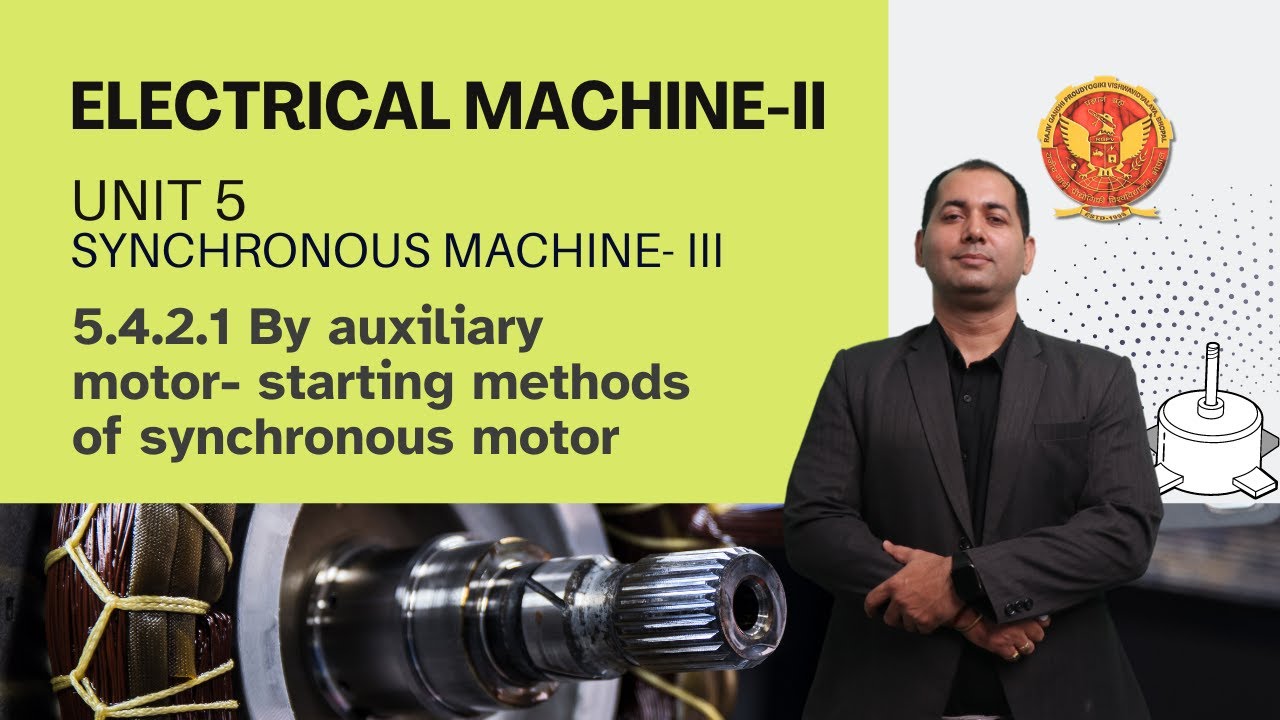 5.4.2.1 By auxiliary motor starting methods of synchronous motor ...