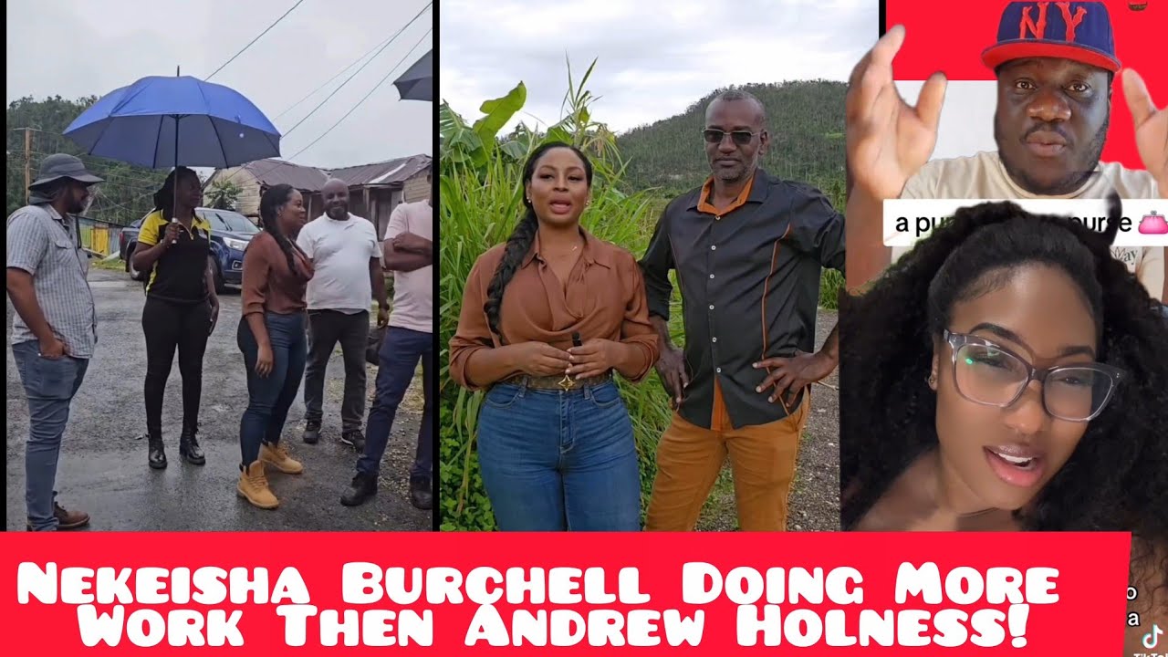 Nekeisha Burchell Working More Then Andrew Holness By Far!🇯🇲 - YouTube