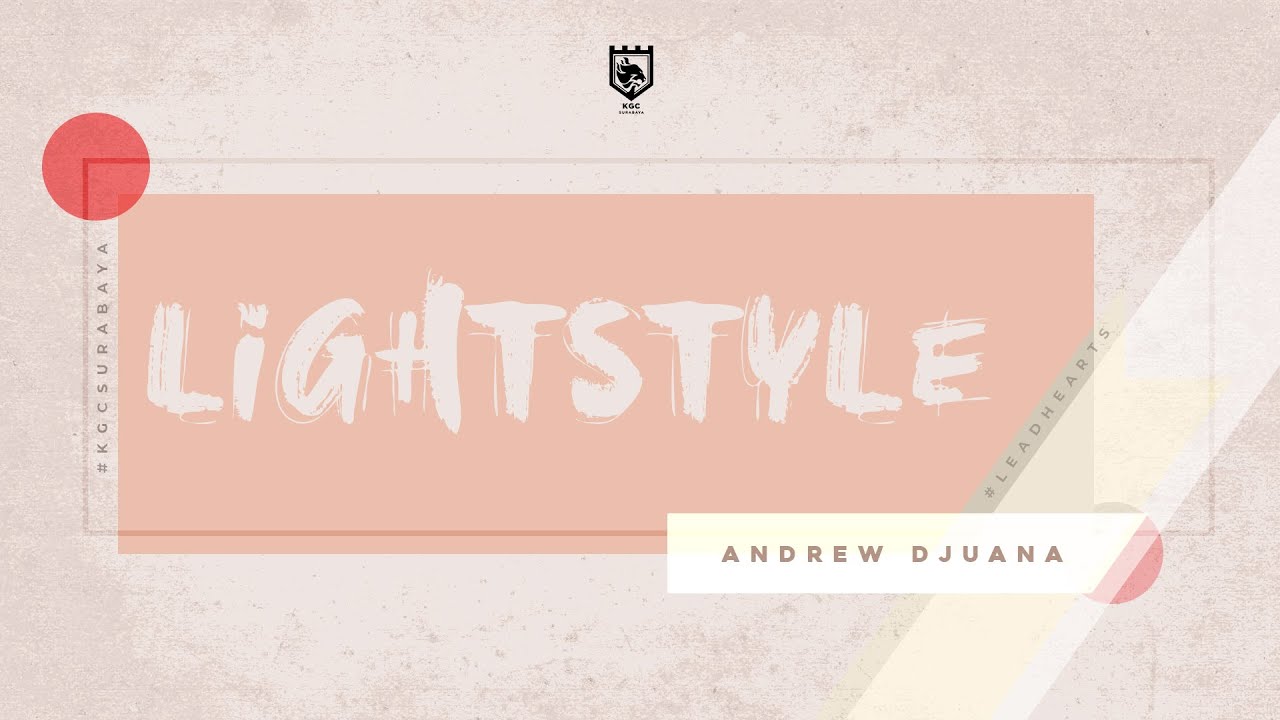 KGC ONLINE SERVICE | LIGHTSTYLE | ANDREW DJUANA | 22 NOVEMBER 2020 ...