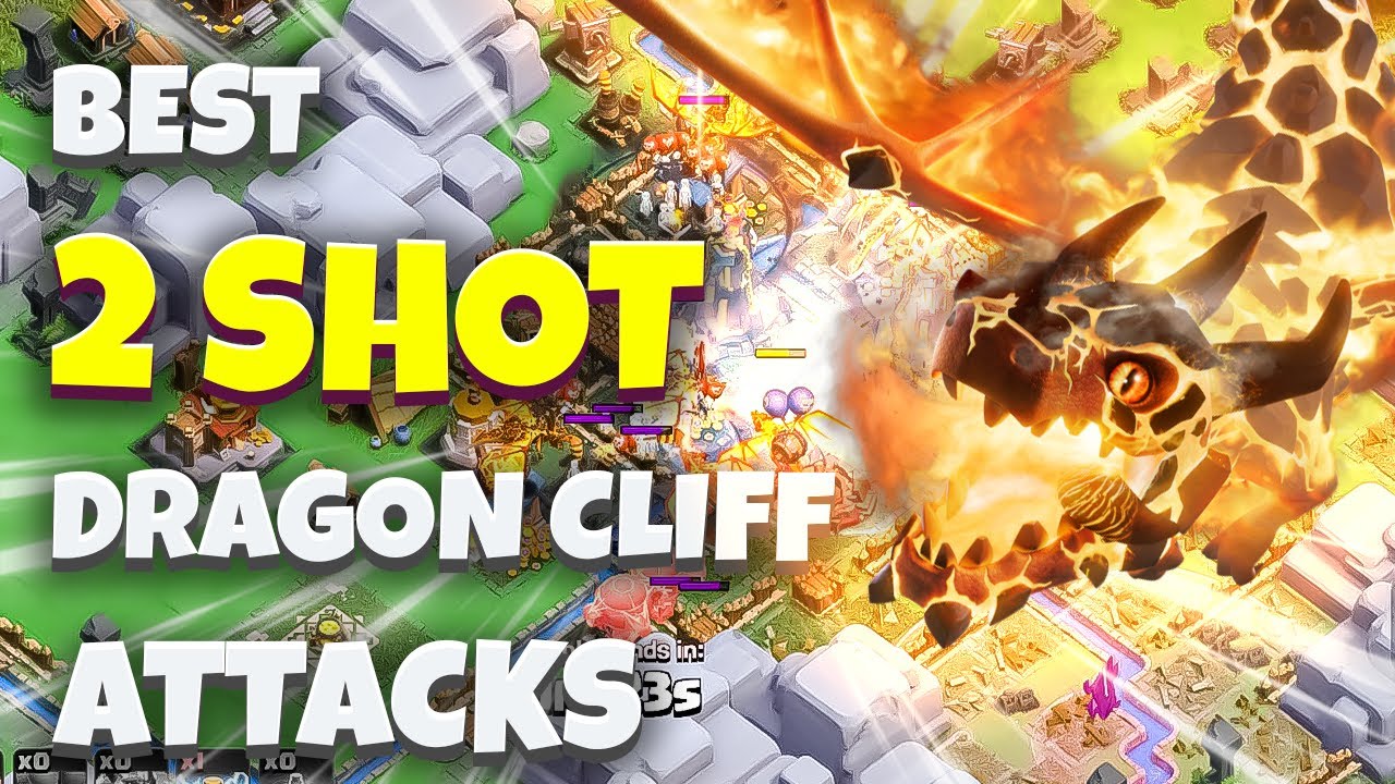 Easily 3 Star Dragon Cliffs in 2 Shot - Clan Capital Dragon Cliffs ...
