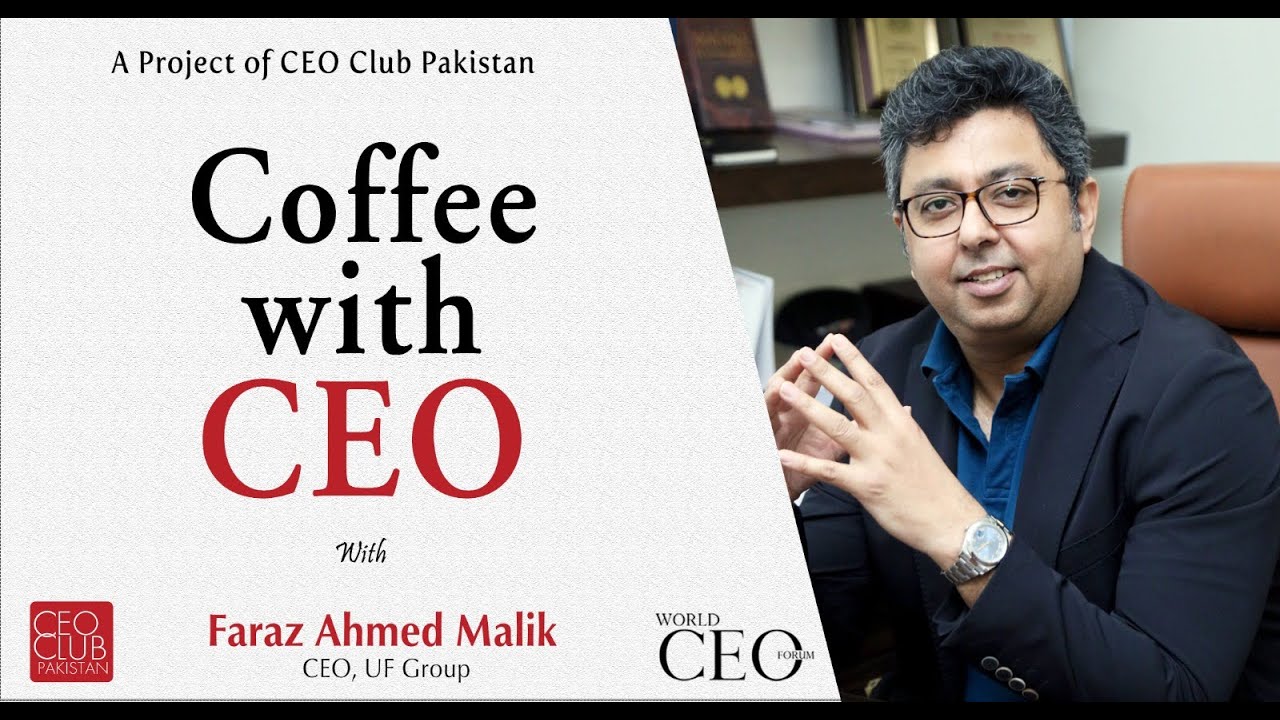 Coffee With CEO | Faraz Ahmed Malik | UF Group - YouTube