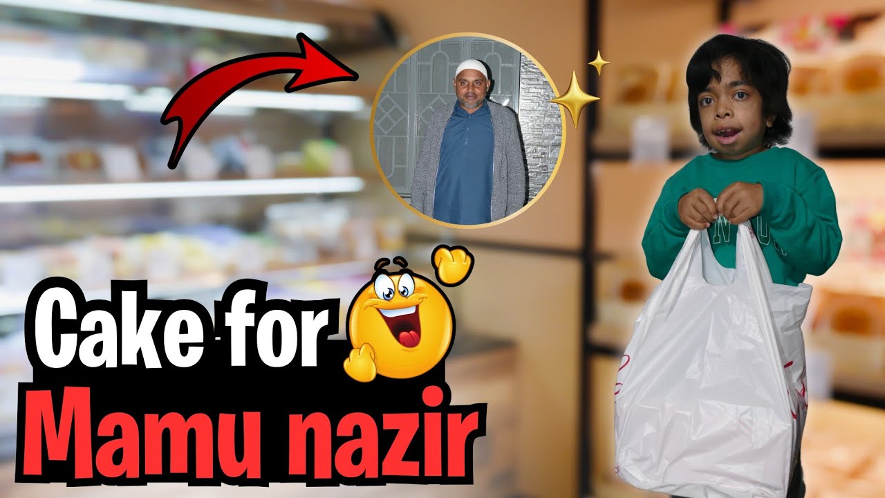 We Bought a Cake for Mamu Nazir Why? | Laiba AK I Episode 361 | 2025 ...