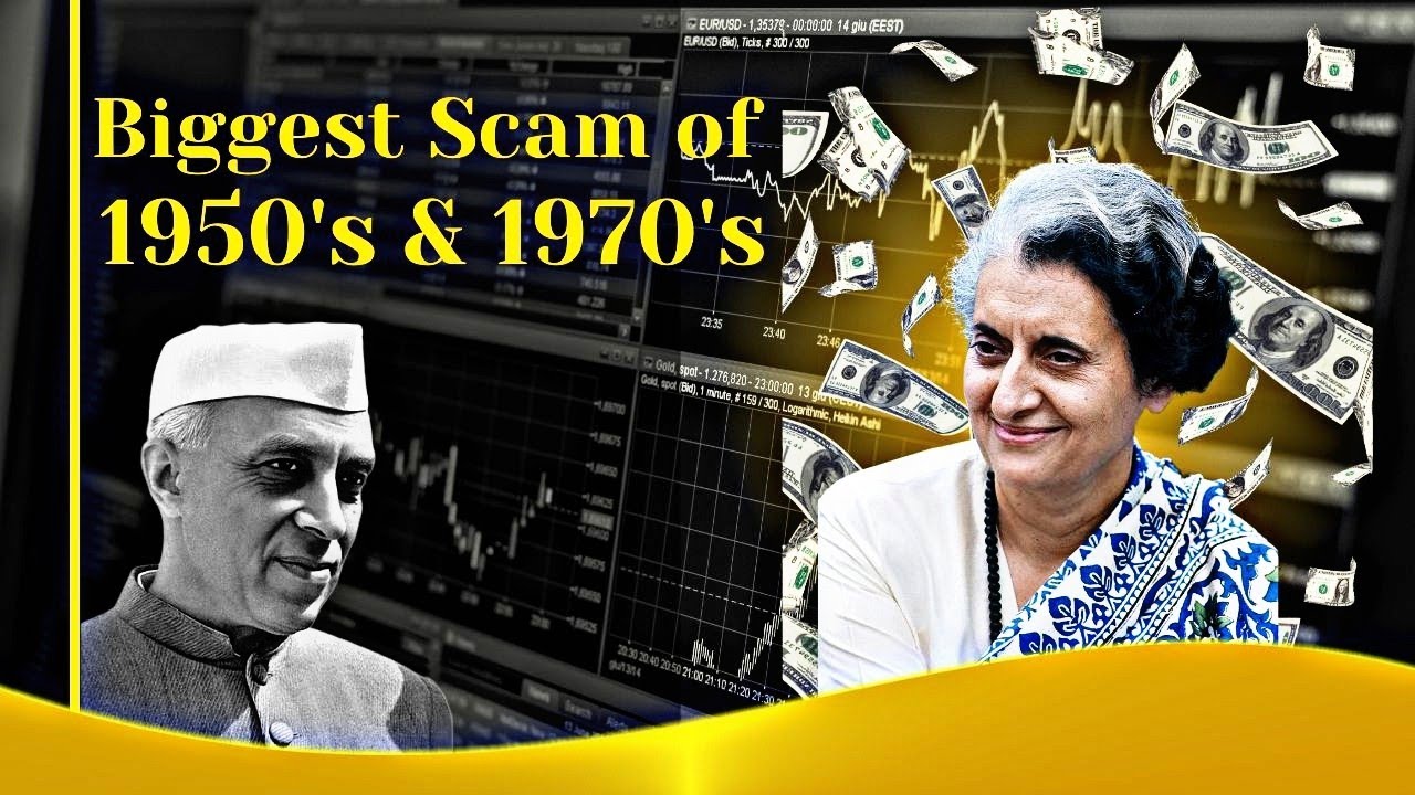 Biggest Scam of 1950's &1970's | LIC Mundhra Scandal | Rustom Nagarwala ...