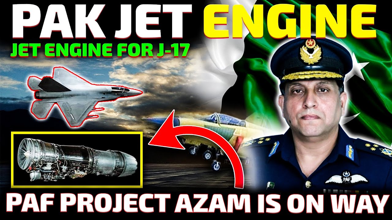 PAKISTAN JET ENGINE | JET ENGINE FOR PFX | PAF PROJCT AZAM IS ON WAY ...