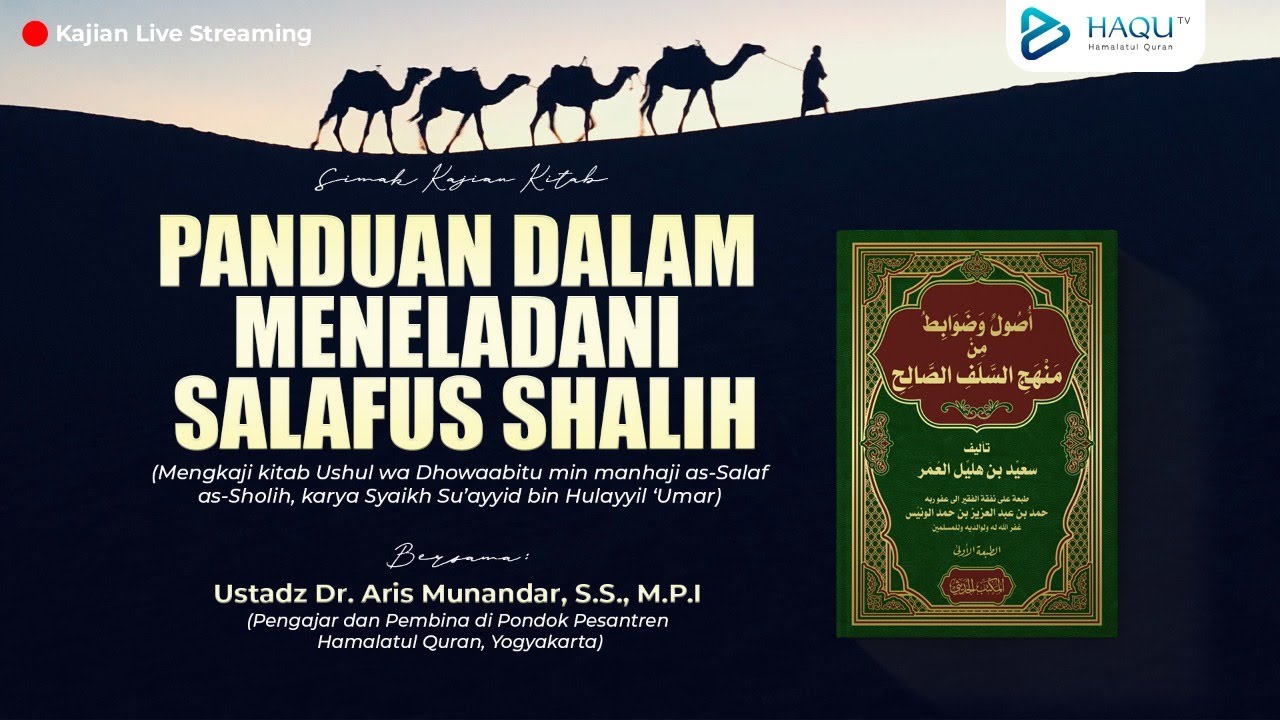 Panduan Dalam Meneladani Salafus Shalih [Sesi. 10] Ustadz Dr. Aris ...