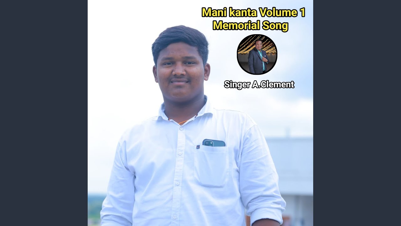 Mani Kanta Memorial Song Vol 1 - YouTube