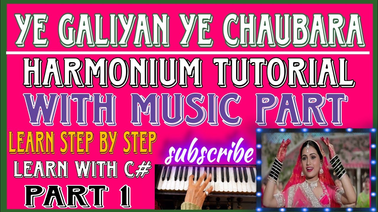Ye Galiya Ye Chuabara | Prem Rog | Harmonium Notation Tutorial | Part 1 By Kshama Singh # ...