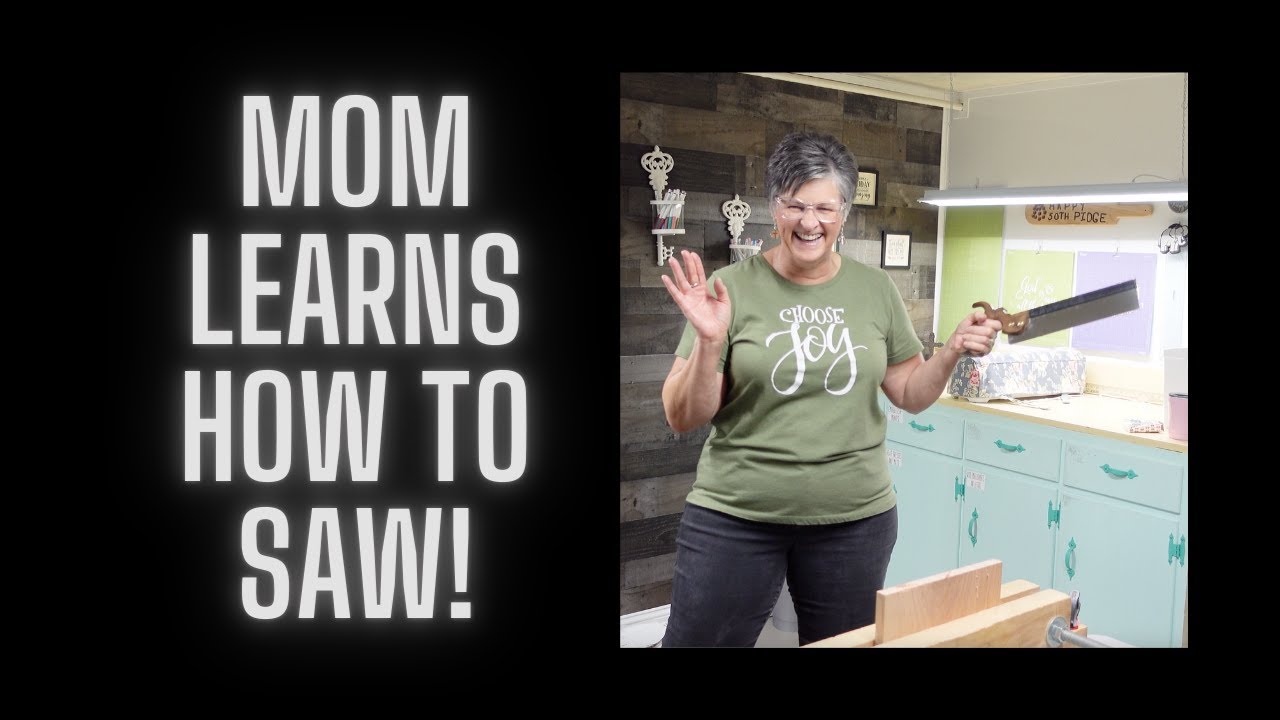 Mom Learns How To Use a Saw and Gives Her Opinion on Her Favorite ...