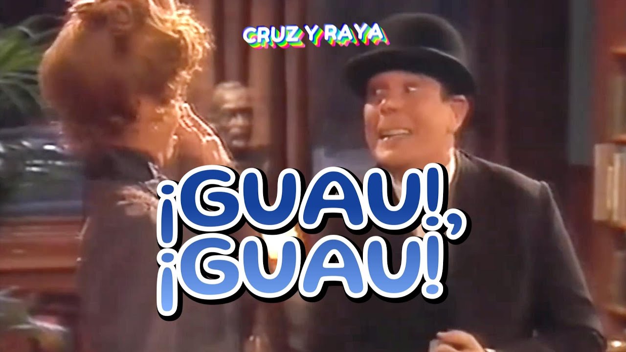 Guau, guau!!" Cruz y Raya. Con Leticia Sabater y Hugo Stuven. Juan ...